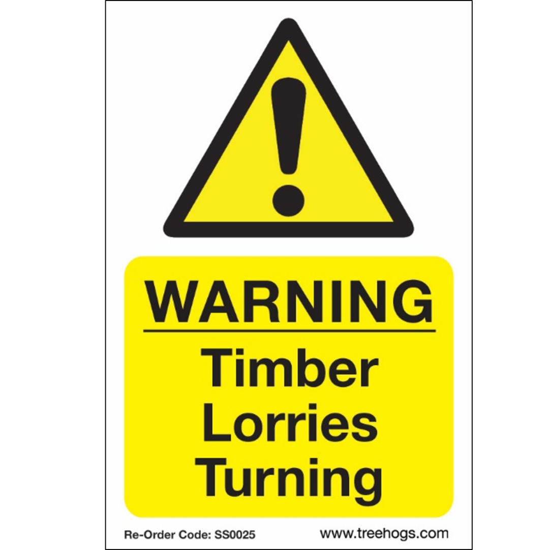 Treehog SS0025 Corex Safety Sign Warning Timber Lorries Turning – Sam ...